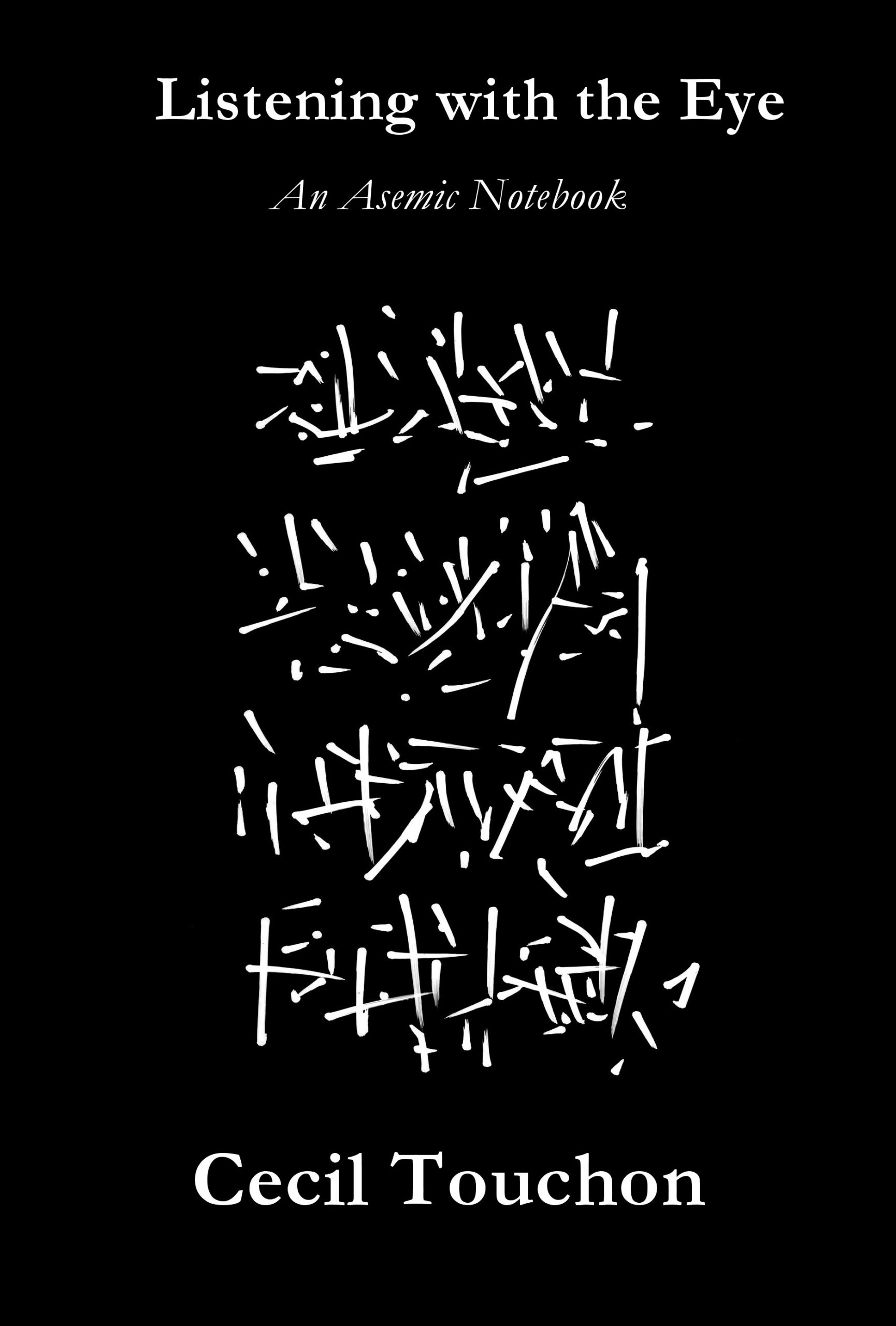 Asemic Writing Art of Cecil Touchon – Asemic Writing and Abstract ...
